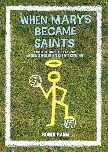 WHEN MARYS BECAME SAINTS . . . by ROGER JOHN RANN | Waterstones