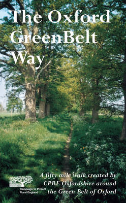 The CPRE Oxford Green Belt Way by Gordon Garroway | Waterstones