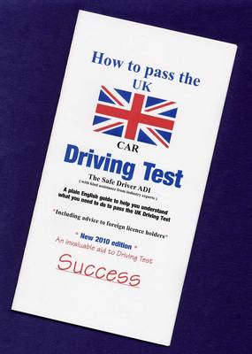 How to Pass the UK Car Driving Test by Jeffrey Hammond | Waterstones