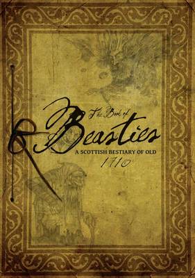 The Book of Beasties by Belle Robertson, Larry Macdougall | Waterstones