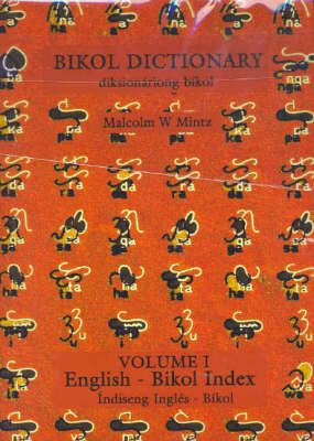 Bikol Dictionary: English-Bikol (Index) and Bikol-English (Dictionary ...