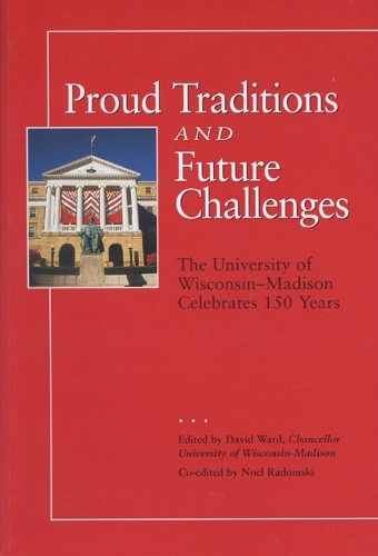 Proud Traditions and Future Challenges by University of Wisconsin Press ...