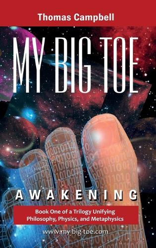 My Big TOE - Awakening H by Thomas Campbell | Waterstones
