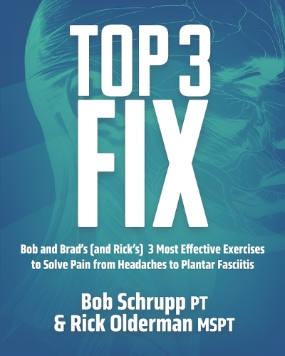 Top 3 Fix by Ma Robert Schrupp Pt, Rick Olderman Mspt | Waterstones