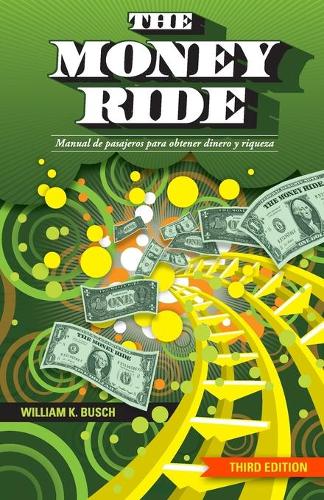 The Money Ride by Dennis L Busch, Sofia Delgado | Waterstones