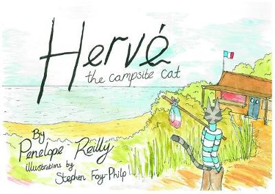Herve the Campsite Cat by Penelope Reilly | Waterstones