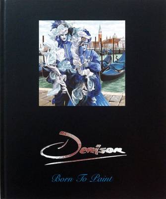 Denison, Born to Paint by Shuna Denison, Graham Denison | Waterstones