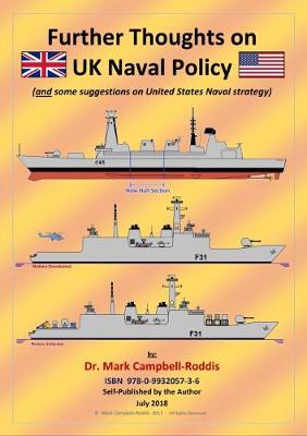 Further Thoughts on UK Naval Policy by Mark Campbell-Roddis | Waterstones