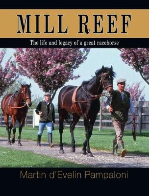 Mill Reef by Martin D'Evelin Pampaloni | Waterstones