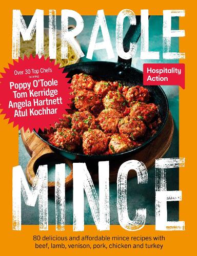 Miracle Mince by Hospitality Action | Waterstones
