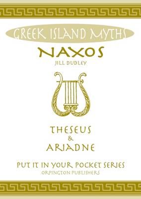 Naxos Theseus & Ariadne Greek Islands by Jill Dudley | Waterstones