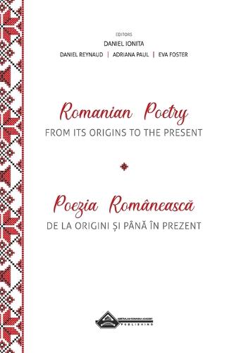 Romanian Poetry from its Origins to the Present by Daniel Reynaud ...