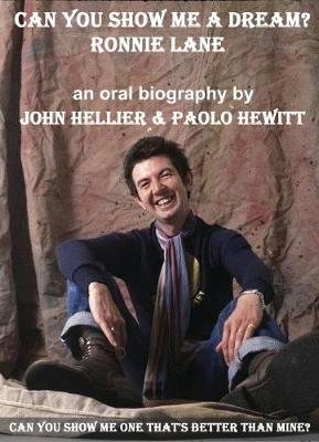 Can You Show Me A Dream by Paolo Hewitt, John Hellier | Waterstones