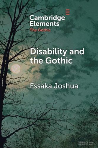 Disability and the Gothic by Essaka Joshua | Waterstones