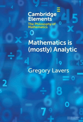 Mathematics is (mostly) Analytic by Gregory Lavers | Waterstones