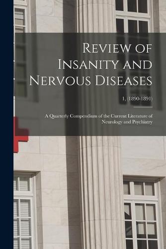Review of Insanity and Nervous Diseases by Anonymous | Waterstones