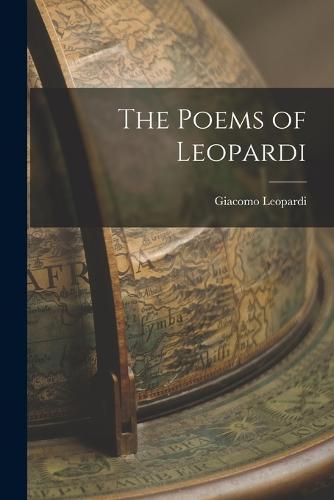 The Poems of Leopardi by Giacomo Leopardi | Waterstones