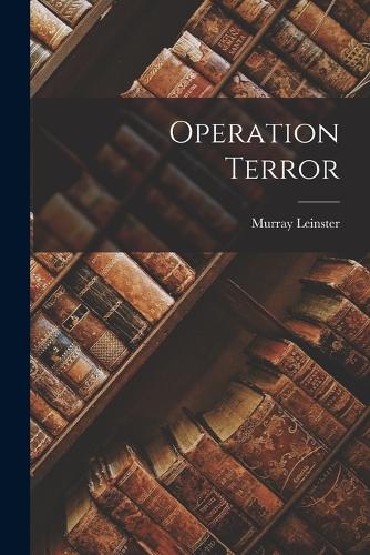 Operation Terror by Murray Leinster | Waterstones
