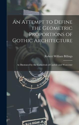 An Attempt to Define the Geometric Proportions of Gothic Architecture ...