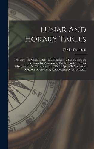 Lunar And Horary Tables by David Thomson | Waterstones