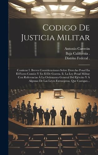 Codigo De Justicia Militar by Mexico, Luis Velasco Rus | Waterstones