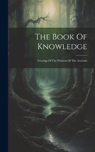 The Book Of Knowledge by Anonymous | Waterstones