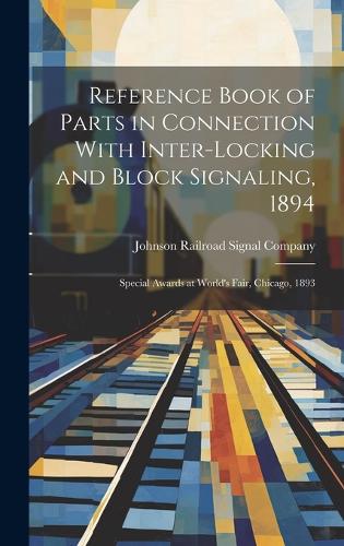 Reference Book of Parts in Connection With Inter-Locking and Block ...