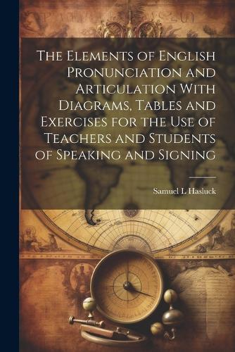 The Elements of English Pronunciation and Articulation With Diagrams ...