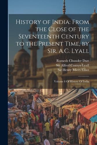 History of India by Romesh Chunder Dutt, Vincent Arthur Smith | Waterstones