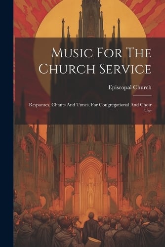 Music For The Church Service by Episcopal Church | Waterstones