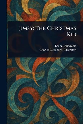 Jimsy by Leona Dalrymple, Charles Guischard | Waterstones