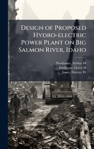 Design of Proposed Hydro-electric Power Plant on Big Salmon River ...