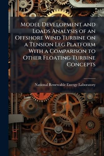 Model Development and Loads Analysis of an Offshore Wind Turbine on a ...