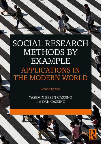 Social Research Methods by Example by Yasemin Besen-Cassino, Dan ...