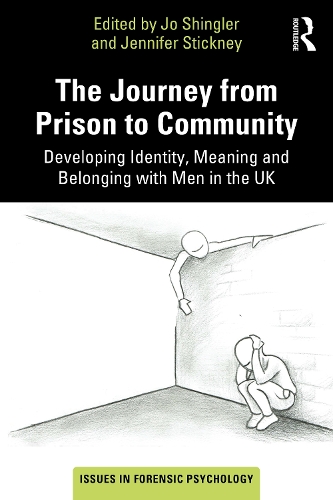 The Journey from Prison to Community by Jo Shingler, Jennifer Stickney ...