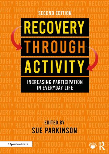 Recovery Through Activity by Sue Parkinson | Waterstones