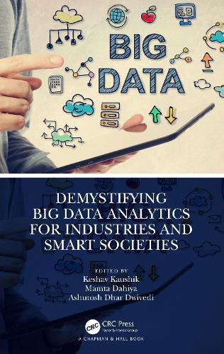 Demystifying Big Data Analytics for Industries and Smart Societies by ...