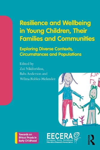 Resilience and Wellbeing in Young Children, Their Families and ...