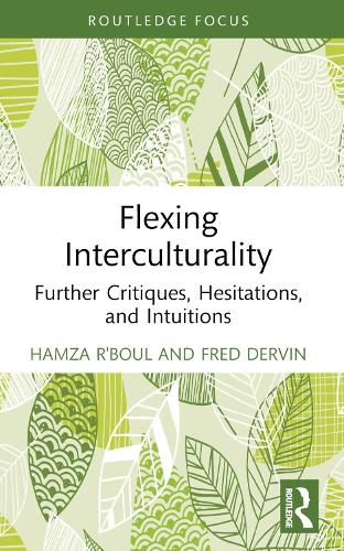 Flexing Interculturality by Hamza R'boul, Fred Dervin | Waterstones