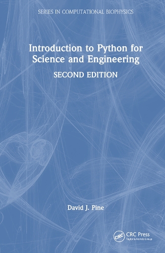 Introduction to Python for Science and Engineering by David J. Pine ...