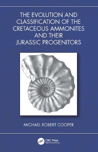 The Evolution and Classification of the Cretaceous Ammonites and their ...