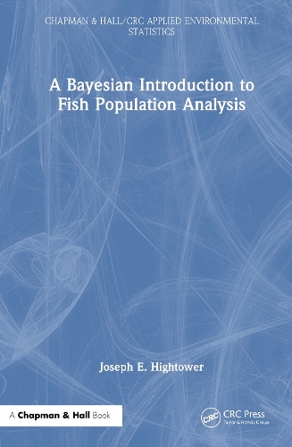A Bayesian Introduction to Fish Population Analysis by Joseph E ...