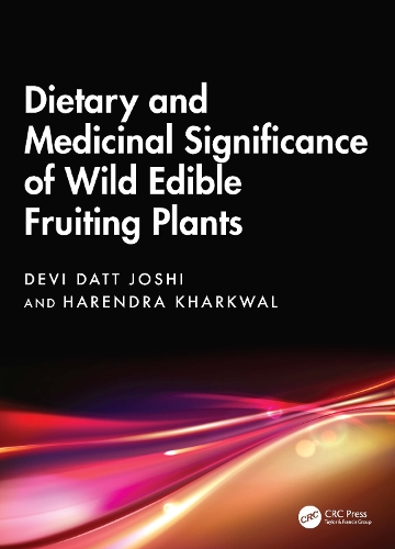 Dietary and Medicinal Significance of Wild Edible Fruiting Plants by ...