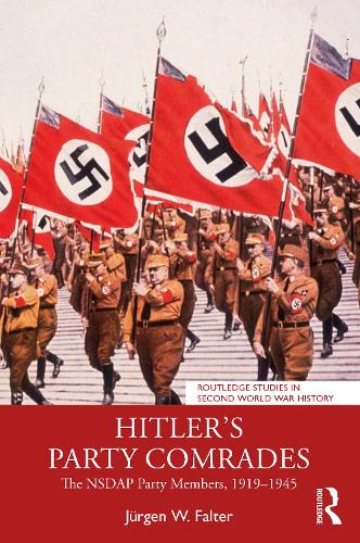 Hitler's Party Comrades by Jürgen W. Falter | Waterstones