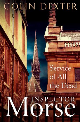 Service of All the Dead by Colin Dexter | Waterstones