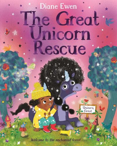 The Great Unicorn Rescue by Diane Ewen | Waterstones