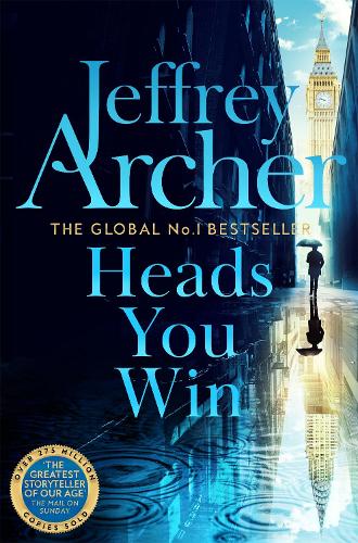 Heads You Win by Jeffrey Archer | Waterstones