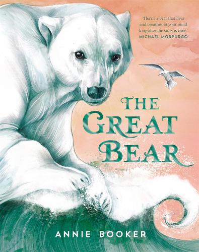 The Great Bear by Annie Booker | Waterstones