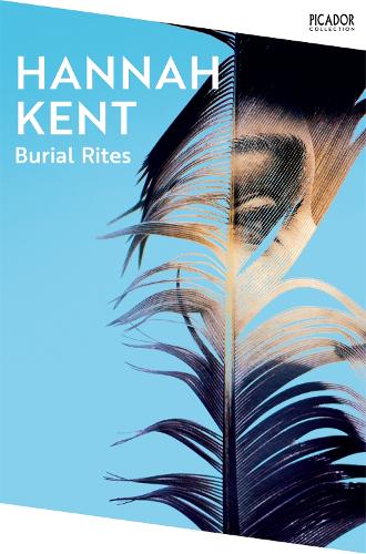 Burial Rites by Hannah Kent | Waterstones