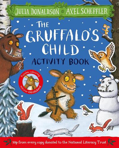 The Gruffalo's Child Activity Book by Julia Donaldson, Axel Scheffler ...